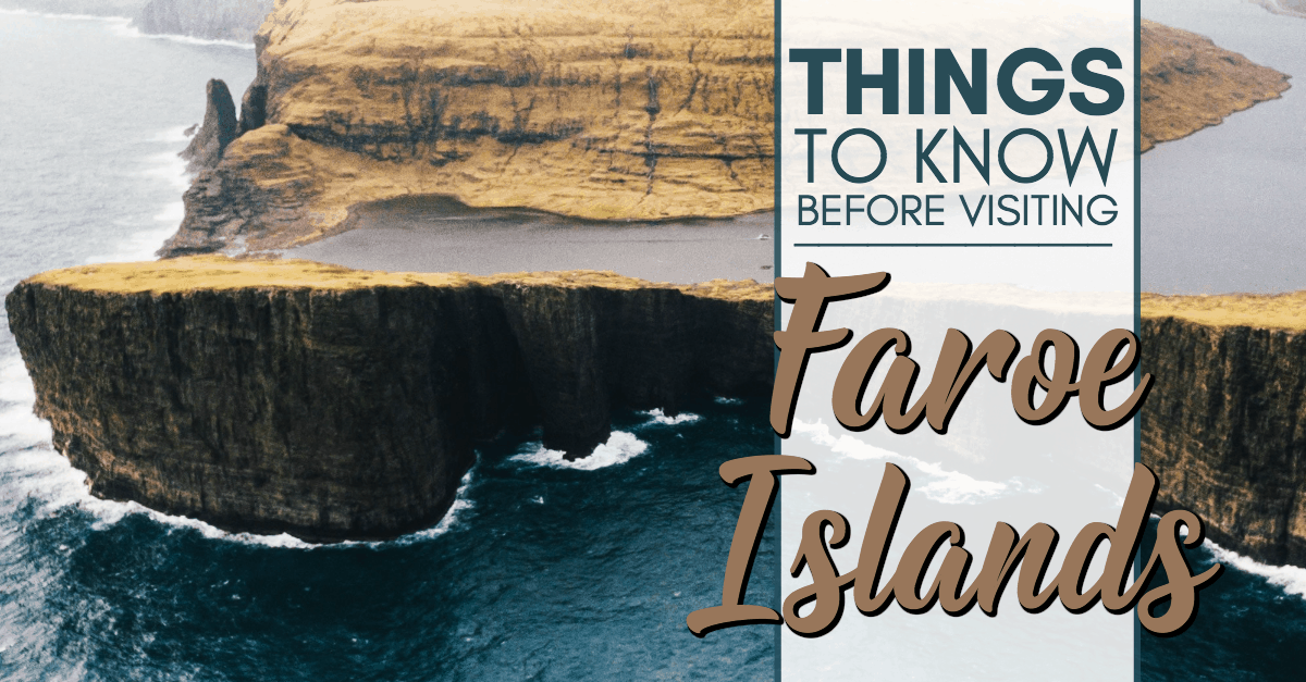 30 Useful Things to Know Before You Travel to the Faroe Islands