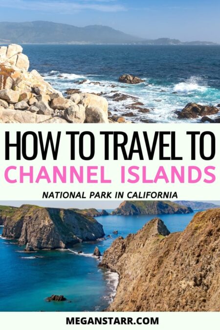 How to Visit Channel Islands National Park (+ Things to Do)