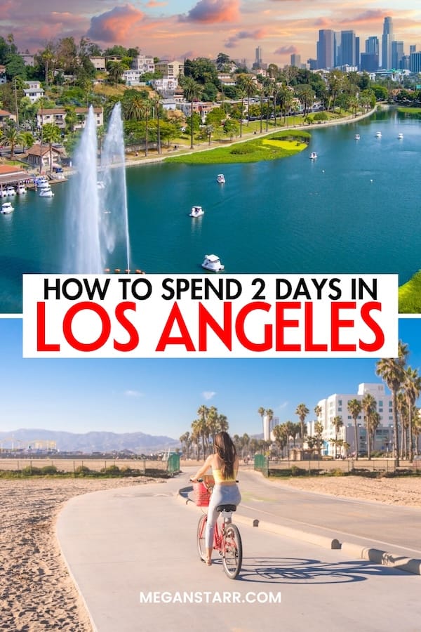 A Weekend in Los Angeles: The Perfect LA Itinerary