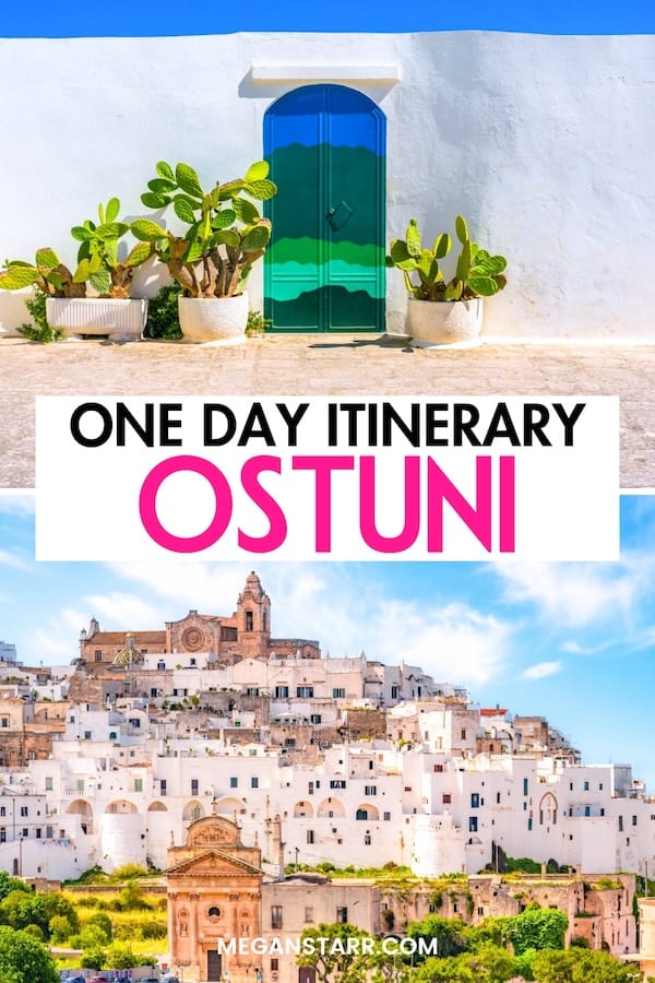 One Day in Ostuni Itinerary (for First-Time Visitors!)
