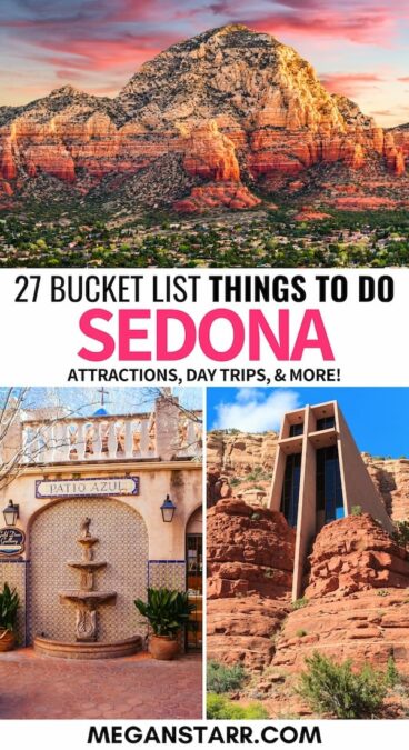 27 Best Things to Do in Sedona, Arizona (+ Nearby Attractions!)