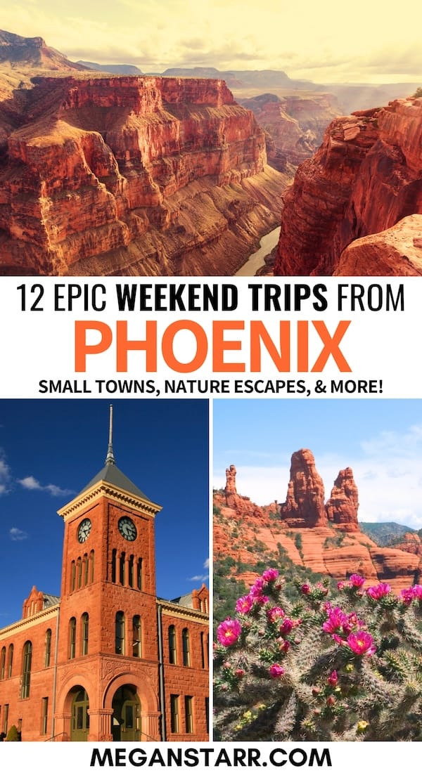 12 Amazing Weekend Trips from Phoenix, Arizona