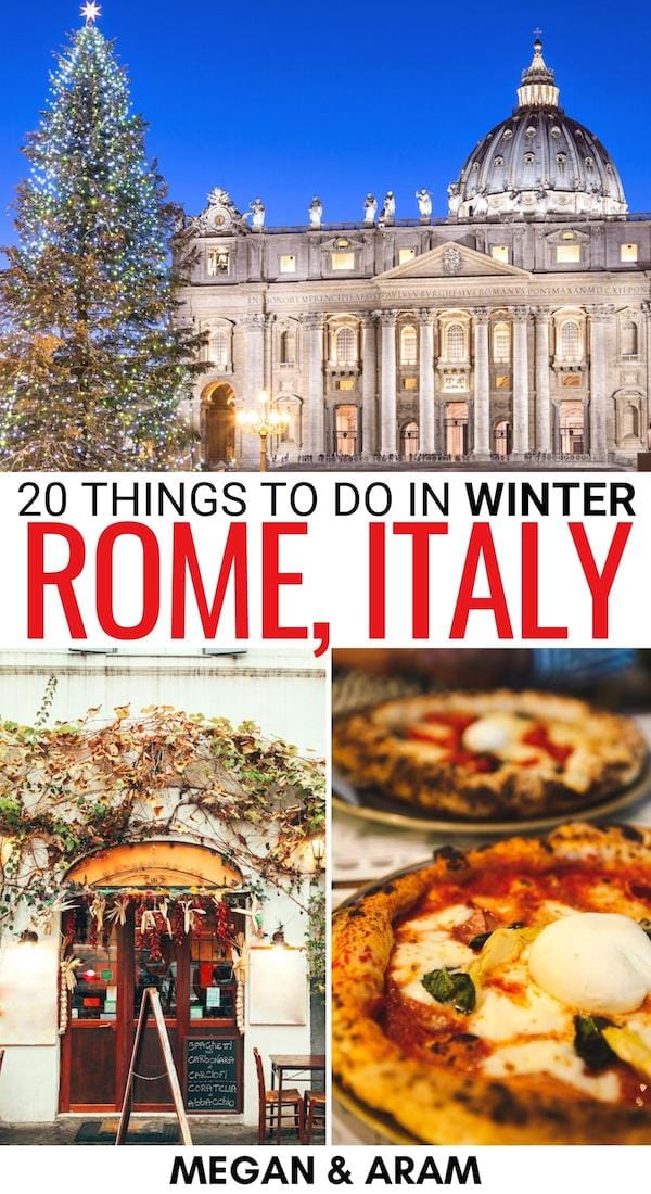 20 Magical Things to Do in Rome in Winter (+ Christmas!)