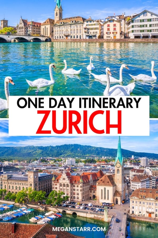 One Day in Zurich: Itinerary + Tips (to Maximize Your Time!)