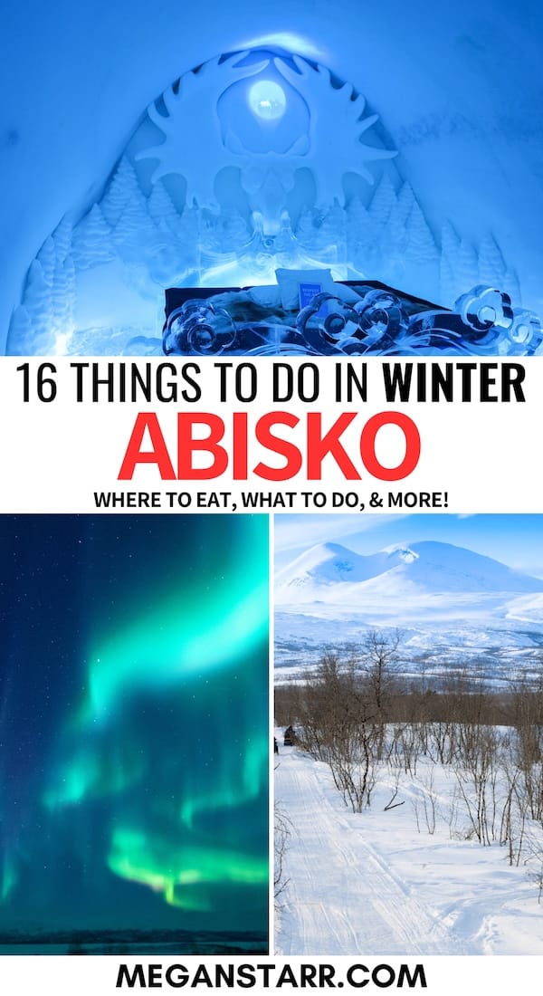 14 Amazing Things to Do in Abisko in Winter (2024-2025)