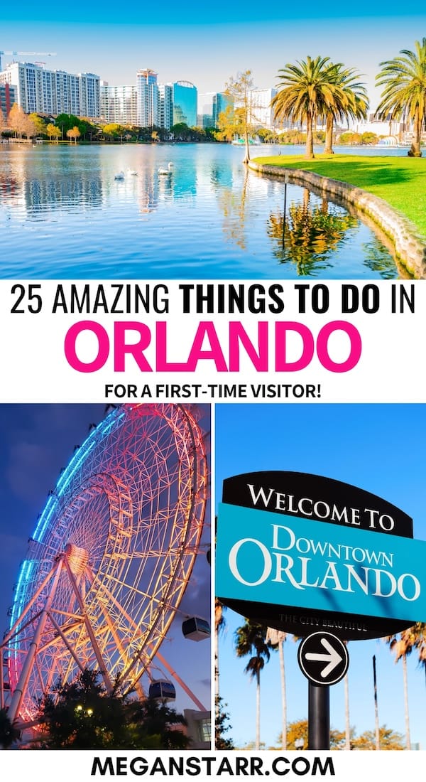 25 Best Things to Do in Orlando (for First-Time Visitors!)