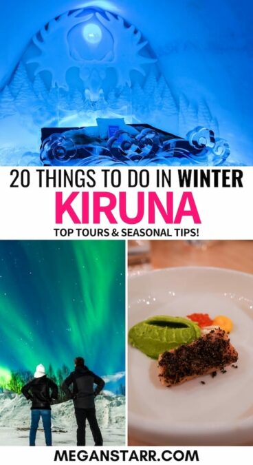 20 Memorable Things to Do in Kiruna in Winter (2024-2025)