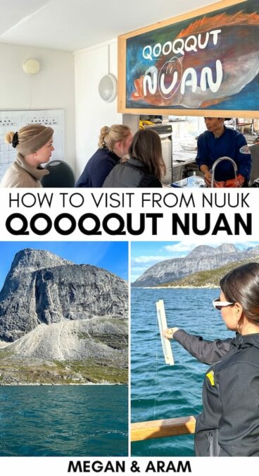 How to Take a Day Trip to Qooqqut Nuan from Nuuk (in 2024!)