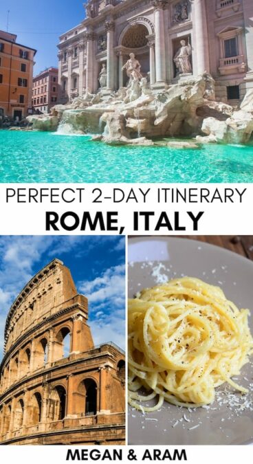 2 Days in Rome Itinerary: Best of Rome in 48 Hours (+ Map)