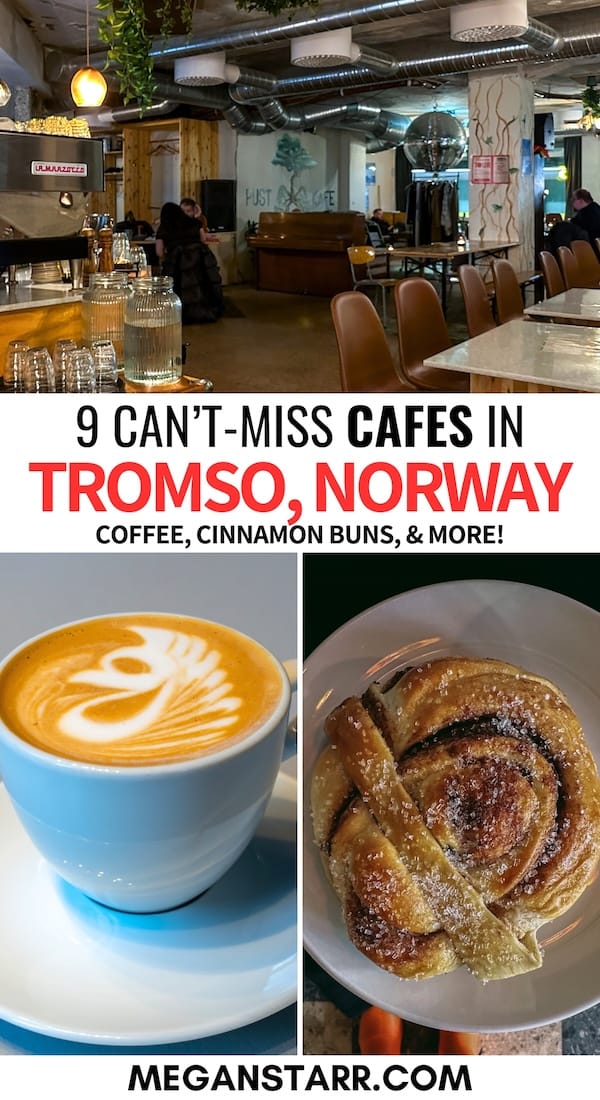 9 Delicious Coffee Shops and Cafes in Tromso, Norway (+ Map)