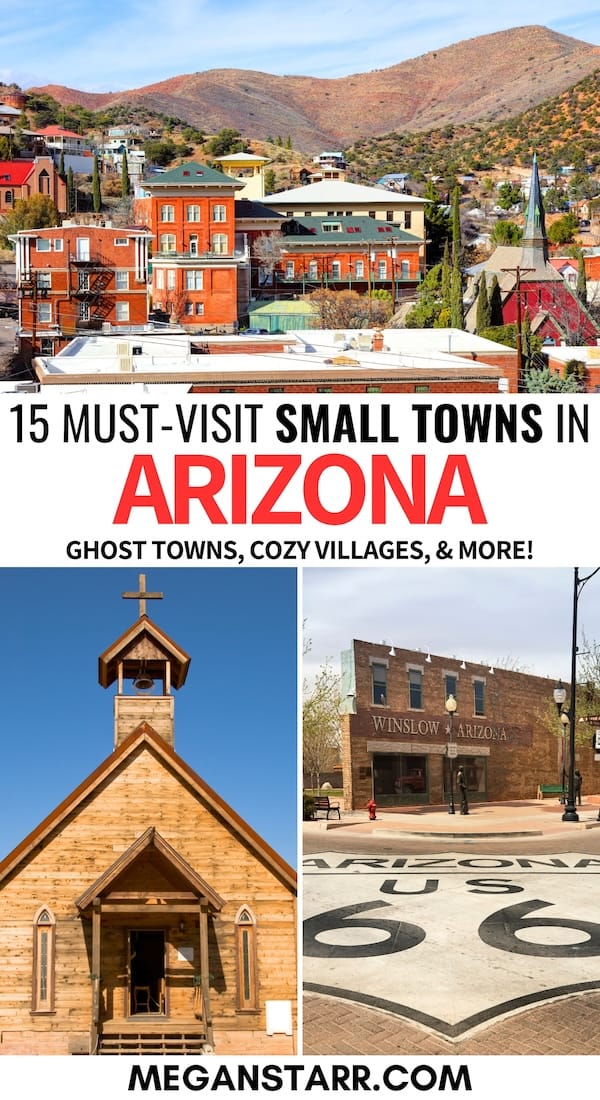 15 Amazing Small Towns in Arizona (+ Reasons to Visit!)