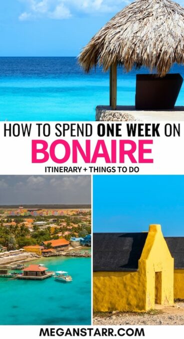 Bonaire Itinerary: How to Spend 7 Days in Bonaire (+ Map!)