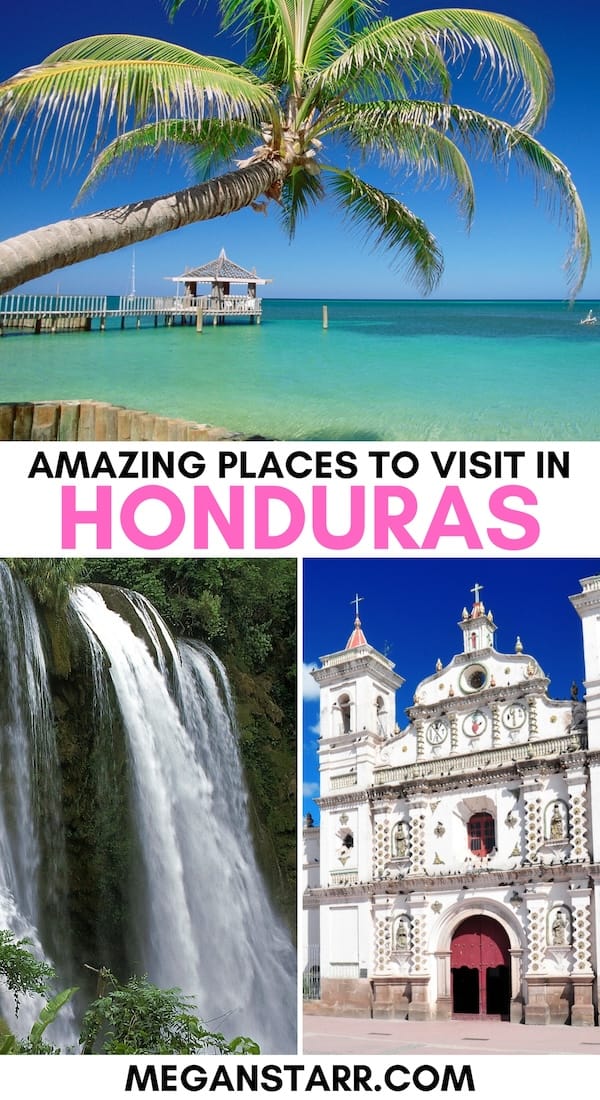 10 Beautiful Places to Visit in Honduras in 2025 (+ Map!)