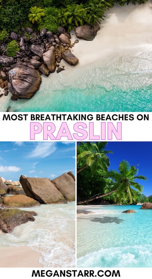 10 Breathtaking Beaches on Praslin, Seychelles (+ Map!)