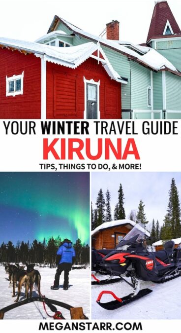 18 Memorable Things to Do in Kiruna in Winter (2024-2025)
