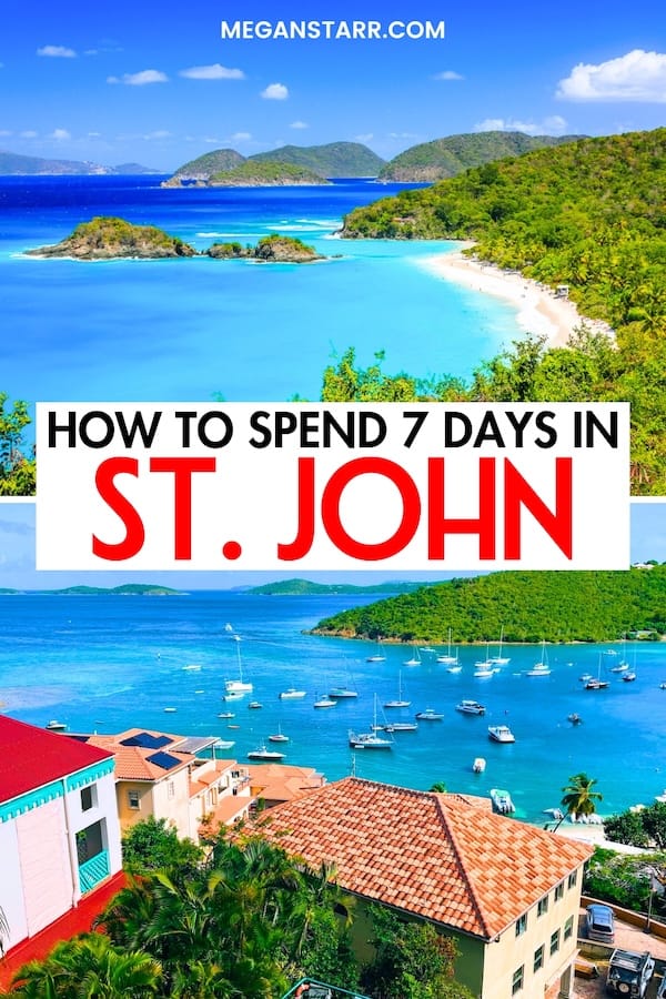 St. John Itinerary: Seeing the Best Spots in 7 Days (+ Map!)